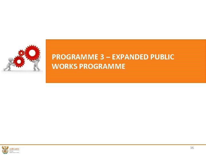 PRESENTATION TO THE PORTFOLIO COMMITTEE ON PUBLIC WORKS