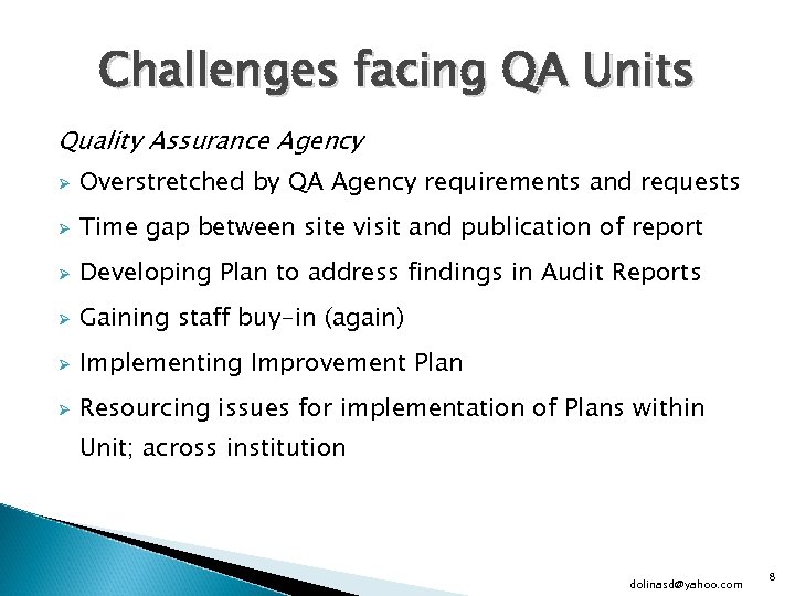 Quality Assurance Units in HEIs Challenges Dolina Dowling