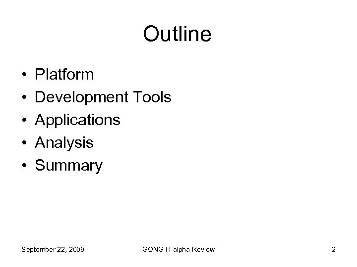 Real-time Software September 22 2009 GONG H-alpha Review