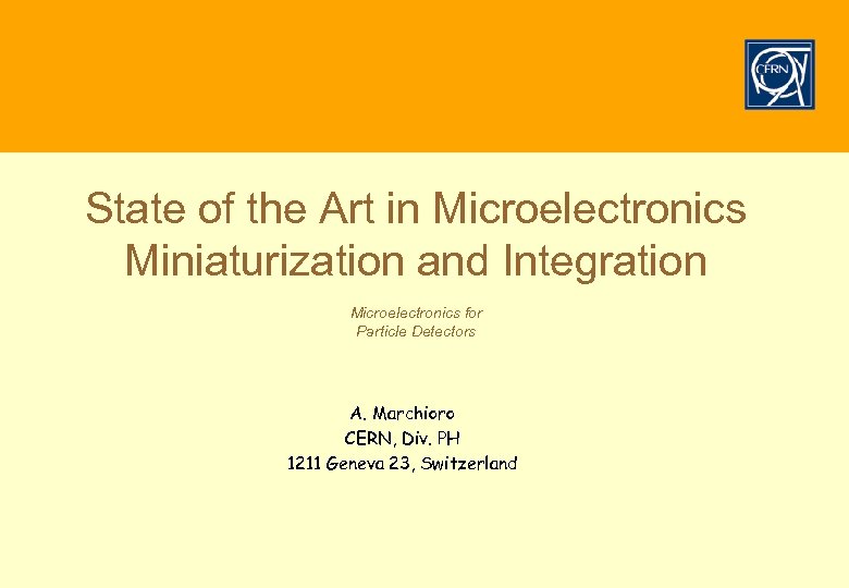 State of the Art in Microelectronics Miniaturization