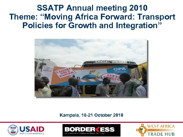 SSATP Annual meeting 2010 Theme Moving Africa Forward