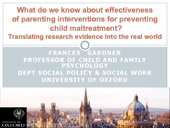 What do we know about effectiveness of parenting