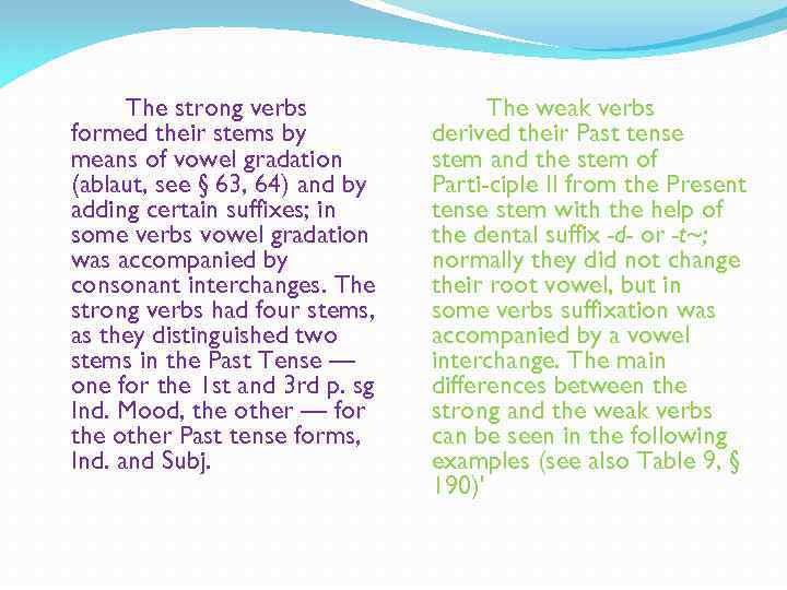 The verb 1 The verb 2 Grammatical