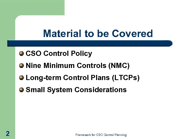 Framework for CSO Control Planning Michael Sullivan Limno-Tech