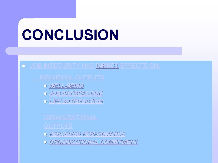 CONSEQUENCES OF JOB INSECURITY M Gloria González-Morales Álvaro