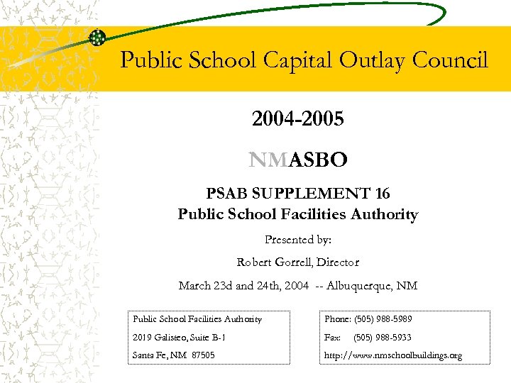 Public School Capital Outlay Council 2004 -2005 NMASBO