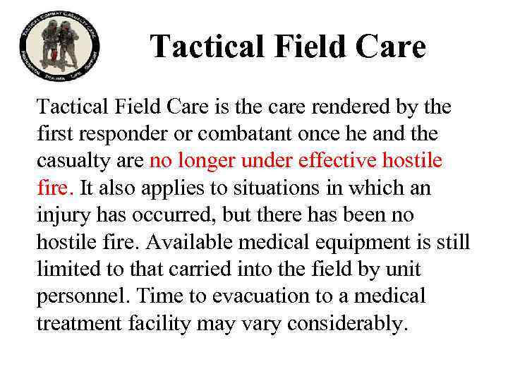 Introduction to Tactical Combat Casualty Care 02 June
