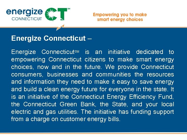 Energy Efficiency for Small Businesses Energize Connecticut