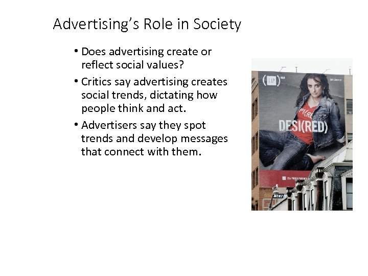 Advertising and Society Advertising s Role in Society