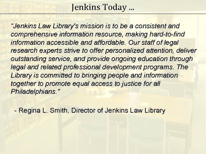 The History of Jenkins Law Library The Law