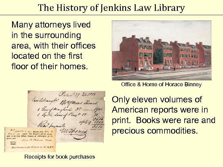 The History of Jenkins Law Library The Law