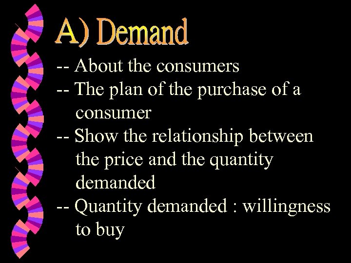 About the consumers — The plan of