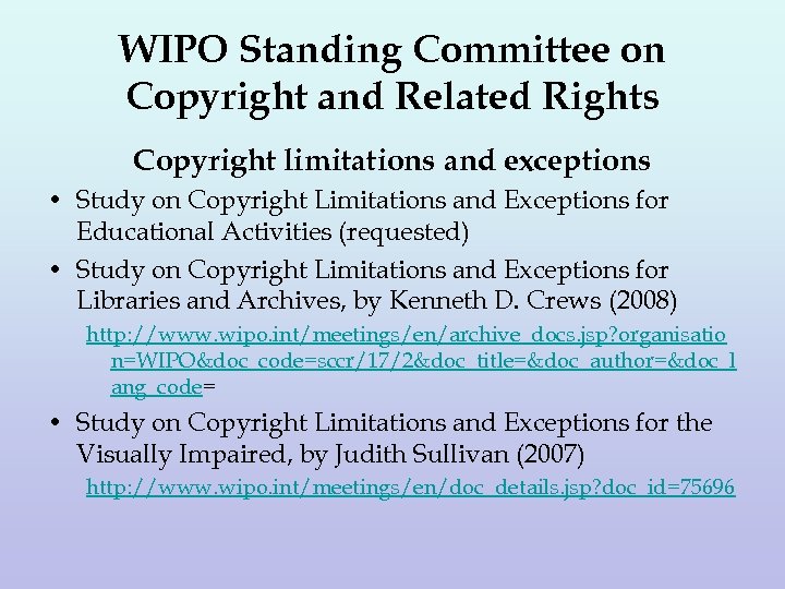 International Copyright and Libraries Janice T Pilch Associate