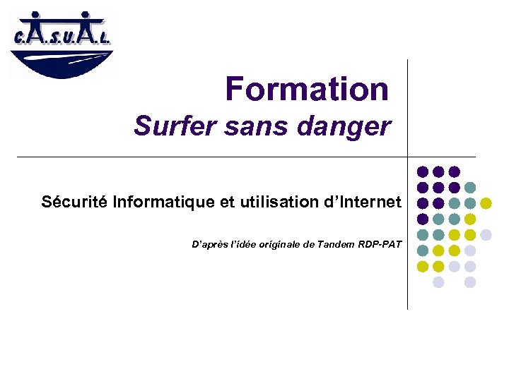 Formation Surfer sans danger Sécurité Informatique et utilisation