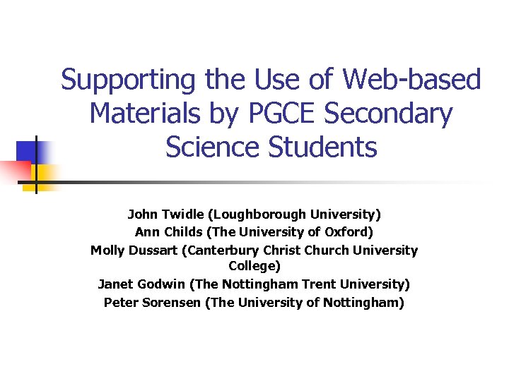 Supporting the Use of Web-based Materials by PGCE