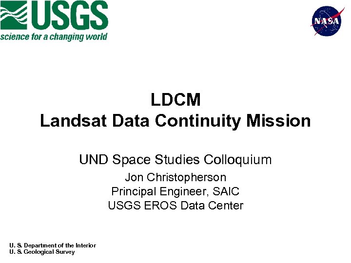 LDCM Landsat Data Continuity Mission UND Space Studies