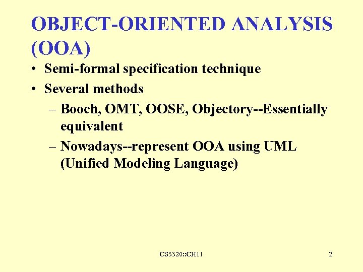 OBJECT-ORIENTED ANALYSIS Chapter 11 CS 3320 CH