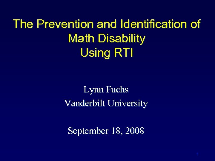 The Prevention and Identification of Math Disability Using