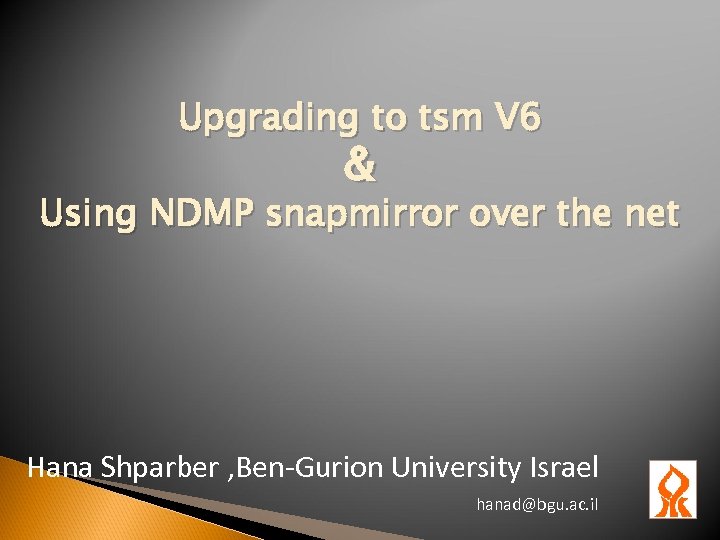 Upgrading to tsm V 6 Using NDMP