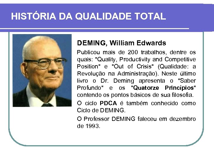 NOÇÕES SOBRE A GESTÃO DA QUALIDADE TOTAL