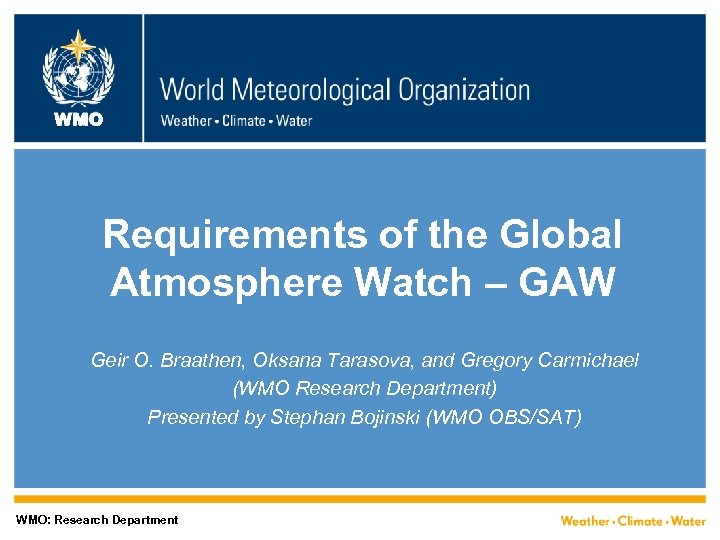 WMO Requirements of the Global Atmosphere Watch