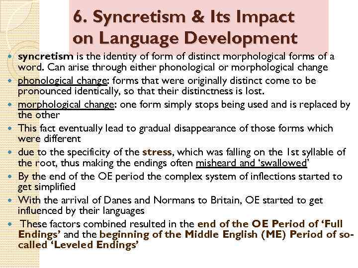 Lecture 4 OE Morphology Typological classification 19