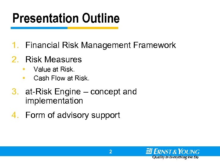 Financial Risk Management Framework — Cash Flow at