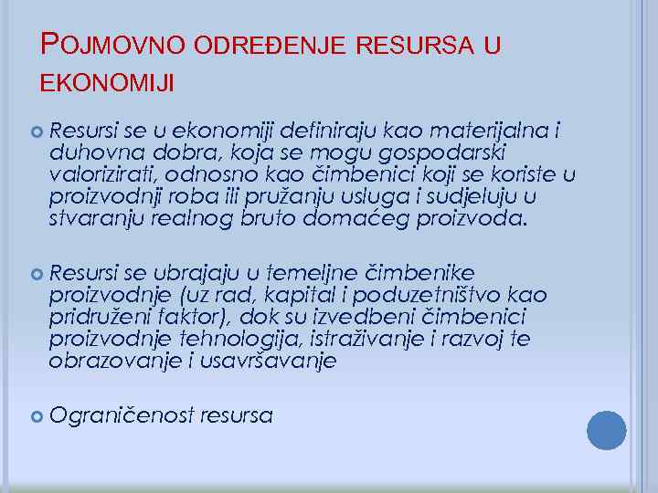 EKONOMIKA TURIZMA 3 TEMATSKA JEDINICA RESURSI DEFINICIJA
