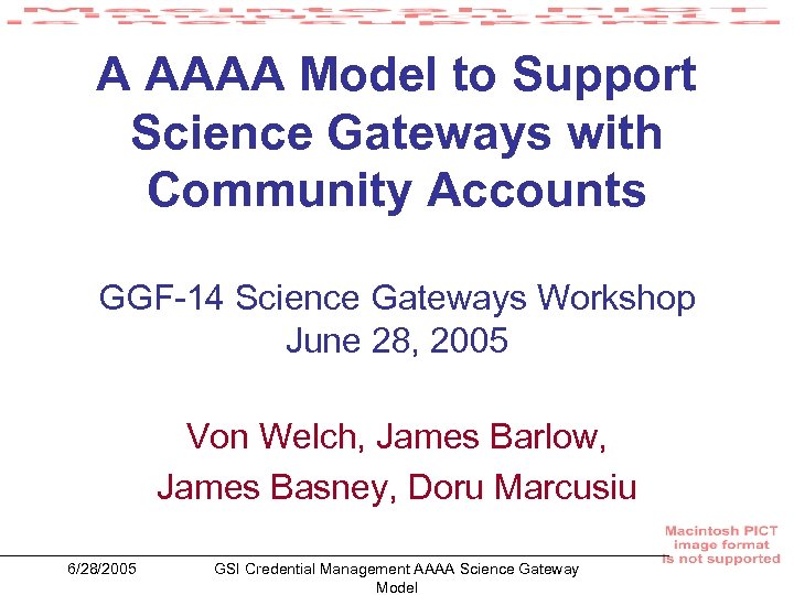 A AAAA Model to Support Science Gateways with