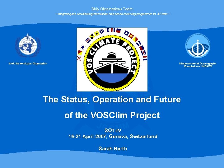 Ship Observations Team integrating and coordinating international