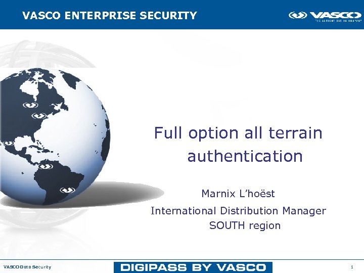 VASCO ENTERPRISE SECURITY Full option all terrain authentication