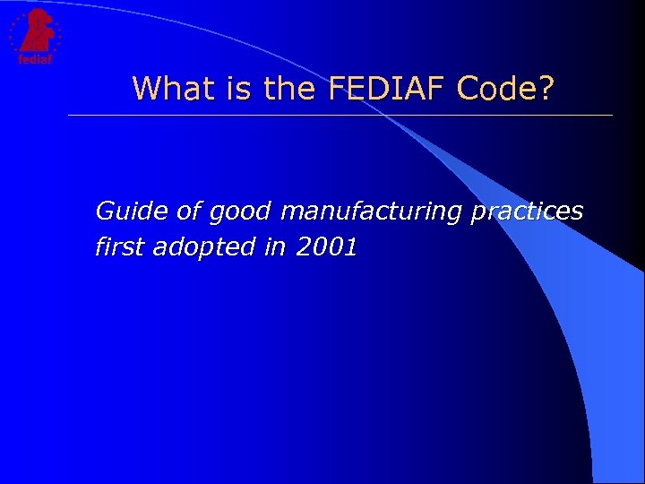 FEDIAF Code of Practice for the Manufacture of