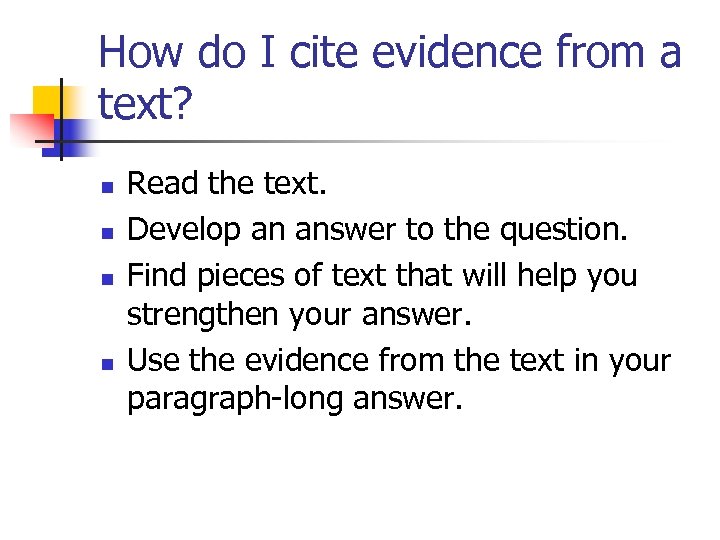 How to Cite Evidence From Text to Support