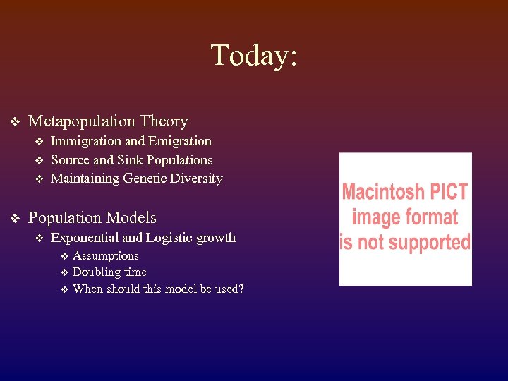 Population Ecology ES 100 8 21 07 Remember from