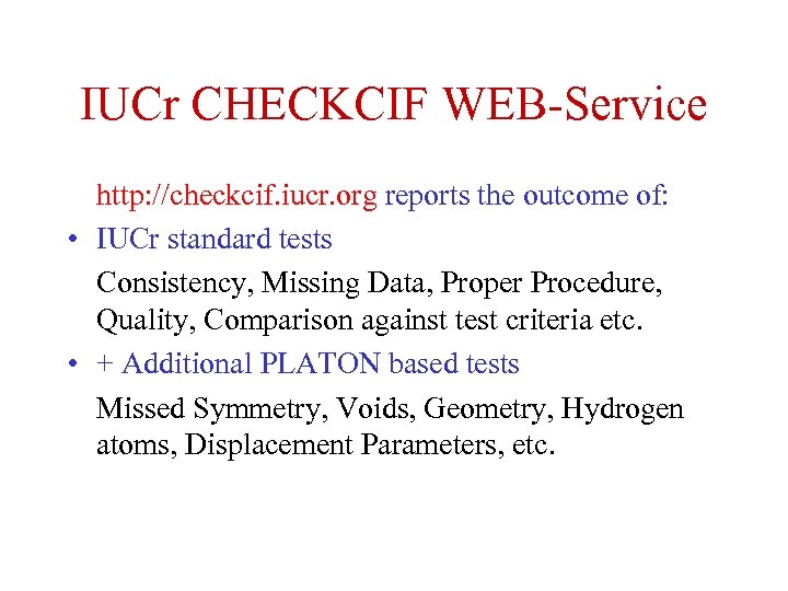Structure Validation in Chemical Crystallography Ton Spek Bijvoet