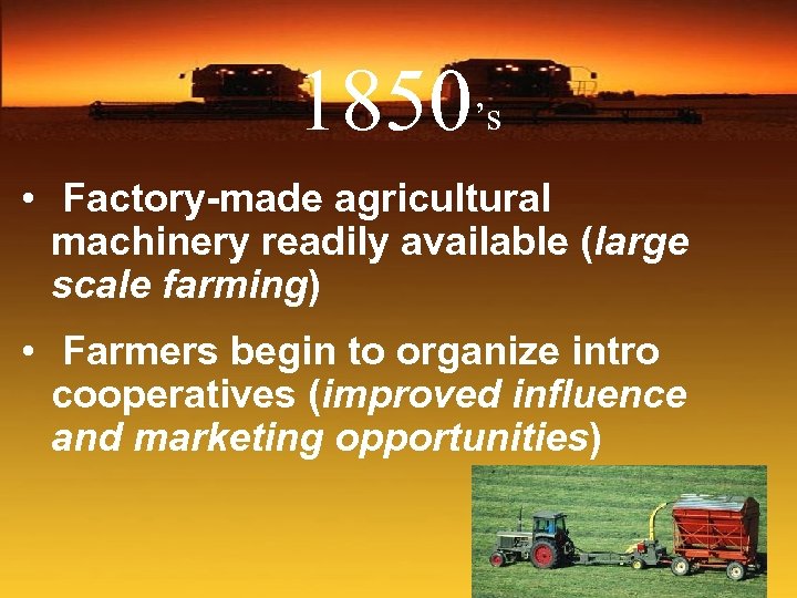 History of American Agriculture Objectives Students will