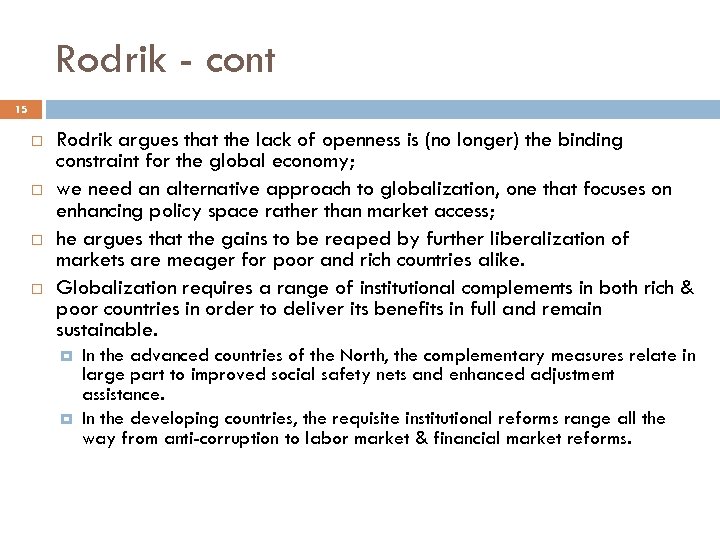 1 GLOBALIZATION AND AGRICULTURE LECTURE 15 AHEED COURSE