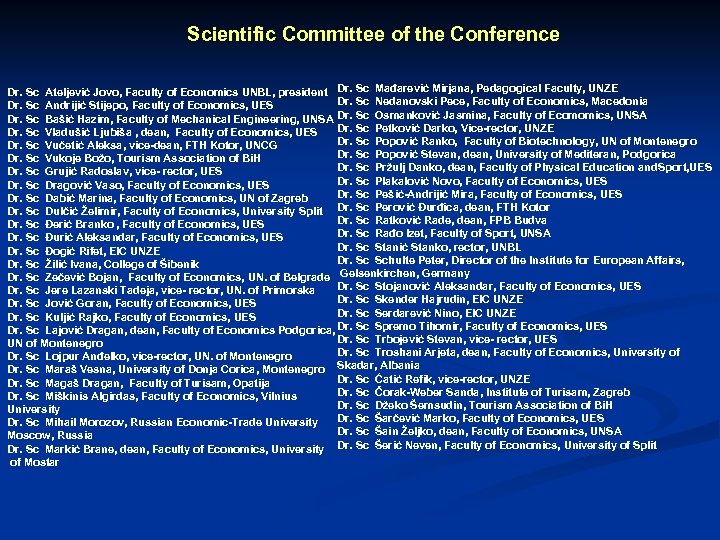 THE SECOND SCIENTIFIC — PROFESSIONAL CONFERENCE ORGANIZED