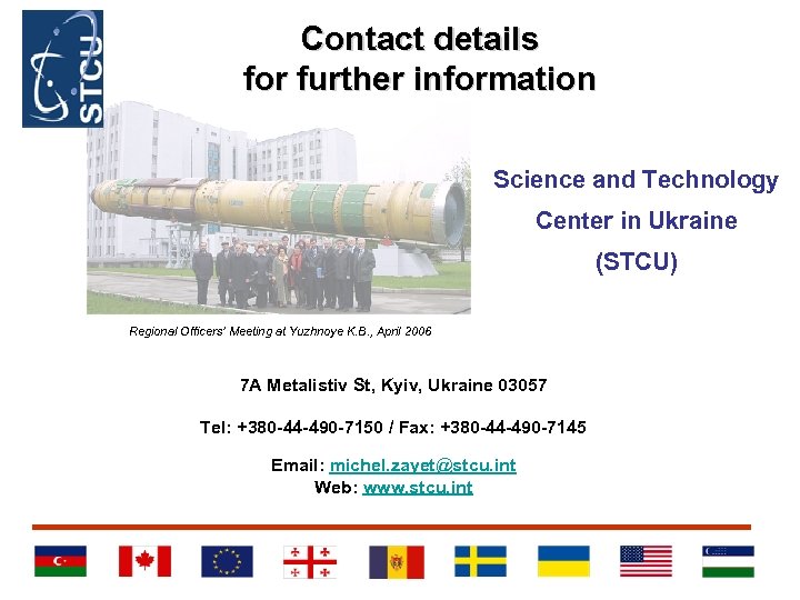 Science and Technology Center in Ukraine STCU Experience