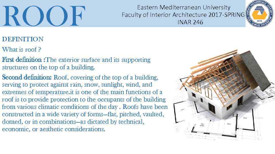 ROOF Eastern Mediterranean University Faculty of Interior Architecture