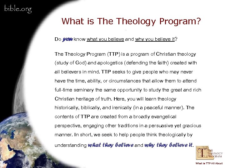 bible org What is TTP All About