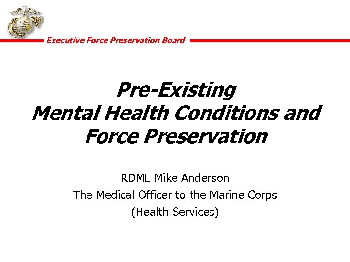 Executive Force Preservation Board Welcome to the 24
