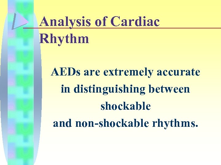 Automated External Defibrillators AEDs Appendix A Topic