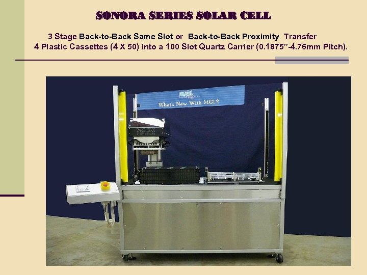The Sonora Series MGI USA Automated Batch Wafer
