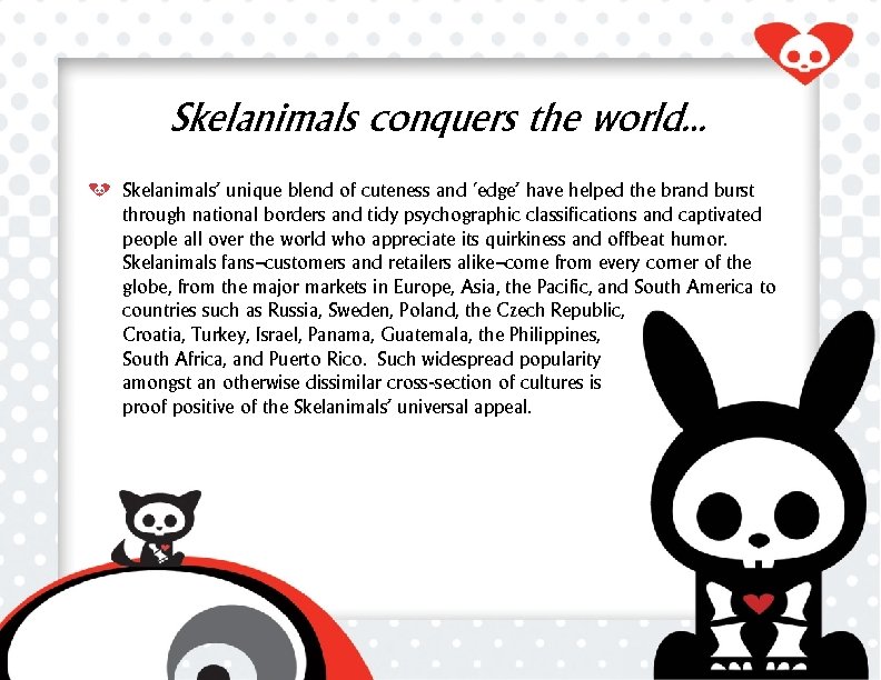 Skelanimals They want your How it