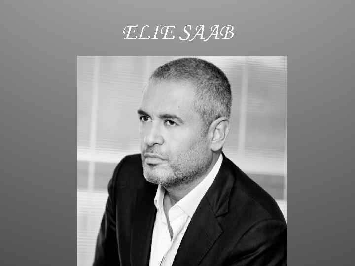 ELIE SAAB Key dates 1964