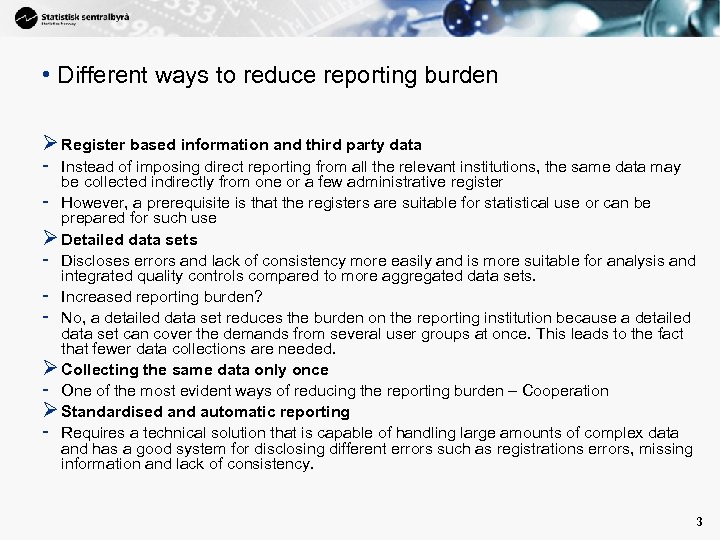 1 How to reduce the reporting burden whilst