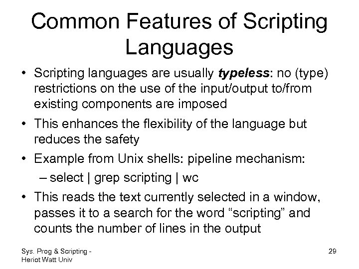 Systems Programming Scripting Hans-Wolfgang Loidl hwloidl macs hw