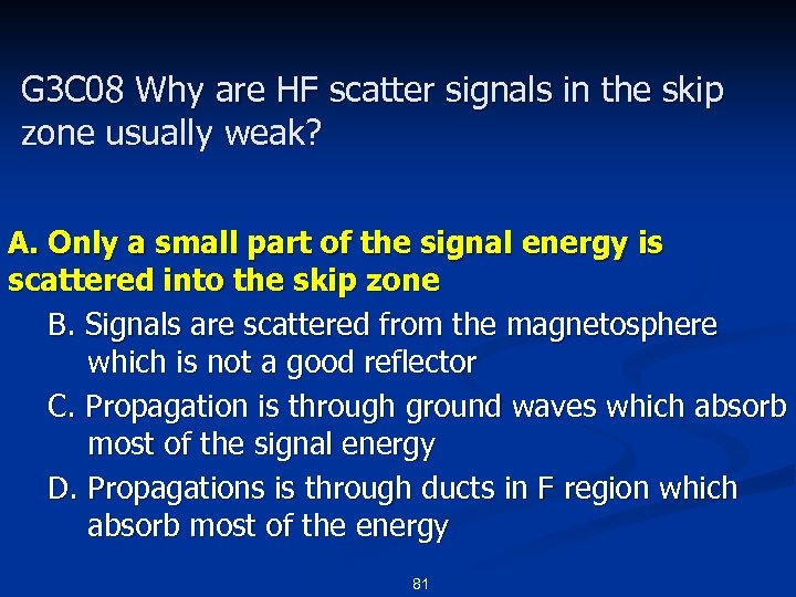 G 3 — RADIO WAVE PROPAGATION 3 Exam