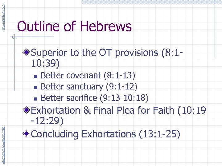Abstracts of Powerpoint Talks Hebrews Robert C Newman